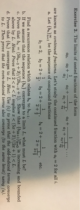 Solved Exercise 2. The limits of nested fractions of the | Chegg.com