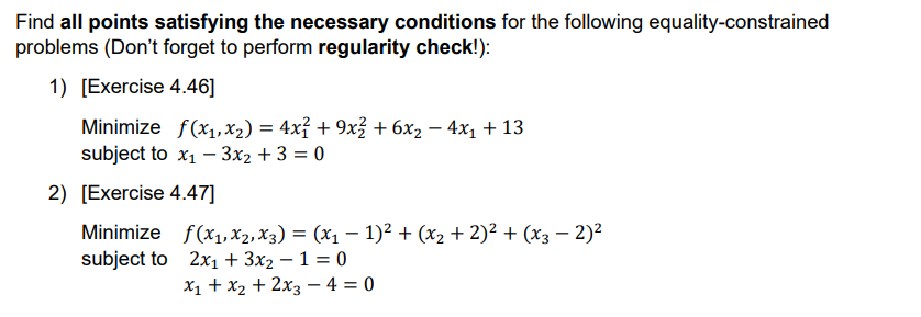 Solved Find all points satisfying the necessary conditions | Chegg.com