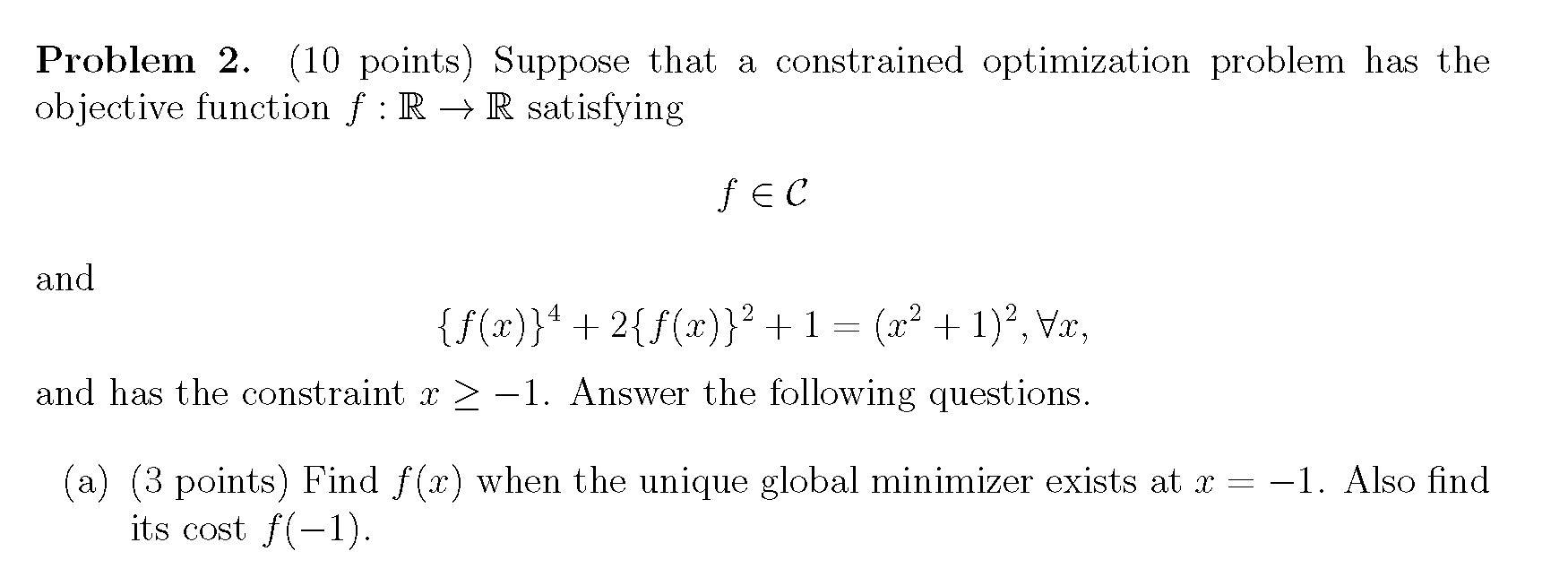 Solved Problem 2. (10 points) Suppose that a constrained | Chegg.com