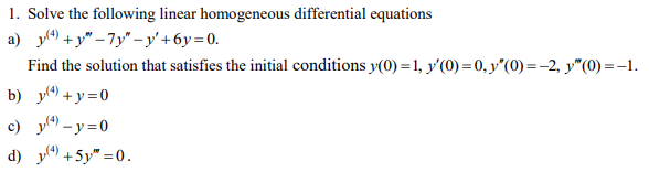 Solved 1. Solve the following linear homogeneous | Chegg.com