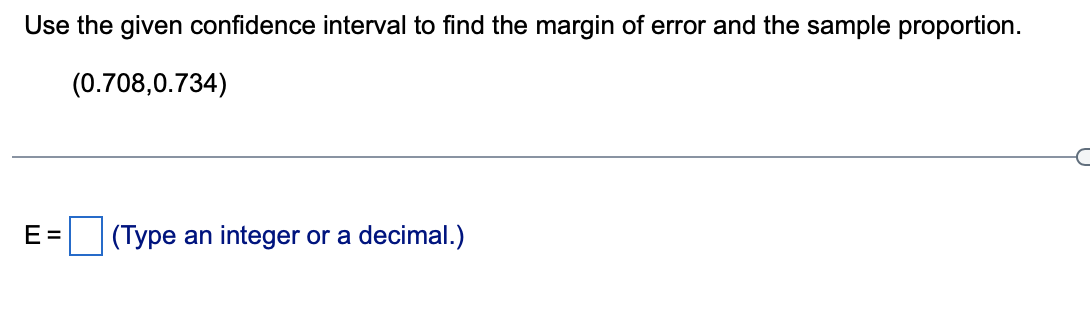 Solved Use the given confidence interval to find the margin | Chegg.com