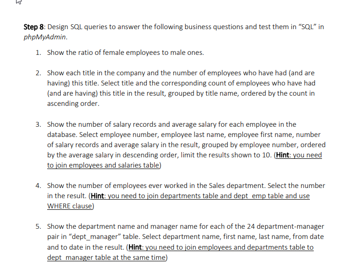 Solved Step 8: Design SQL queries to answer the following | Chegg.com