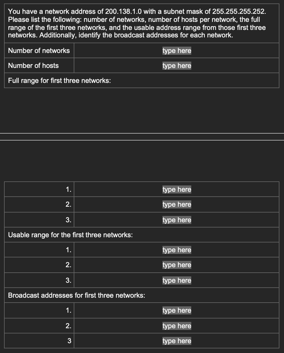 Solved You have a network address of 200.138.1.0 with a | Chegg.com