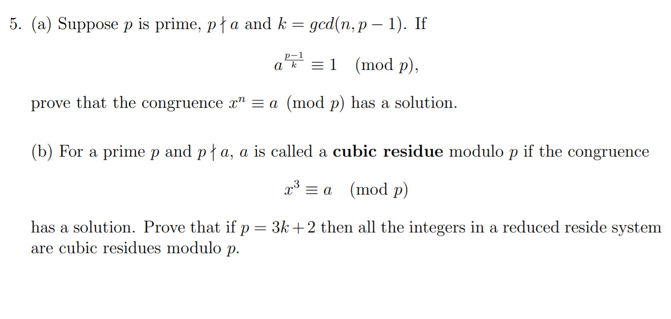 Solved 5. (a) Suppose p is prime, pła and k = gcd(n,p – 1). | Chegg.com