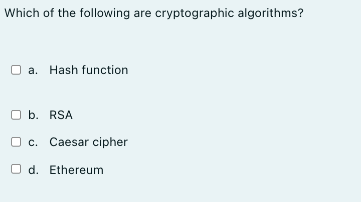Solved Which of the following are cryptographic algorithms? | Chegg.com