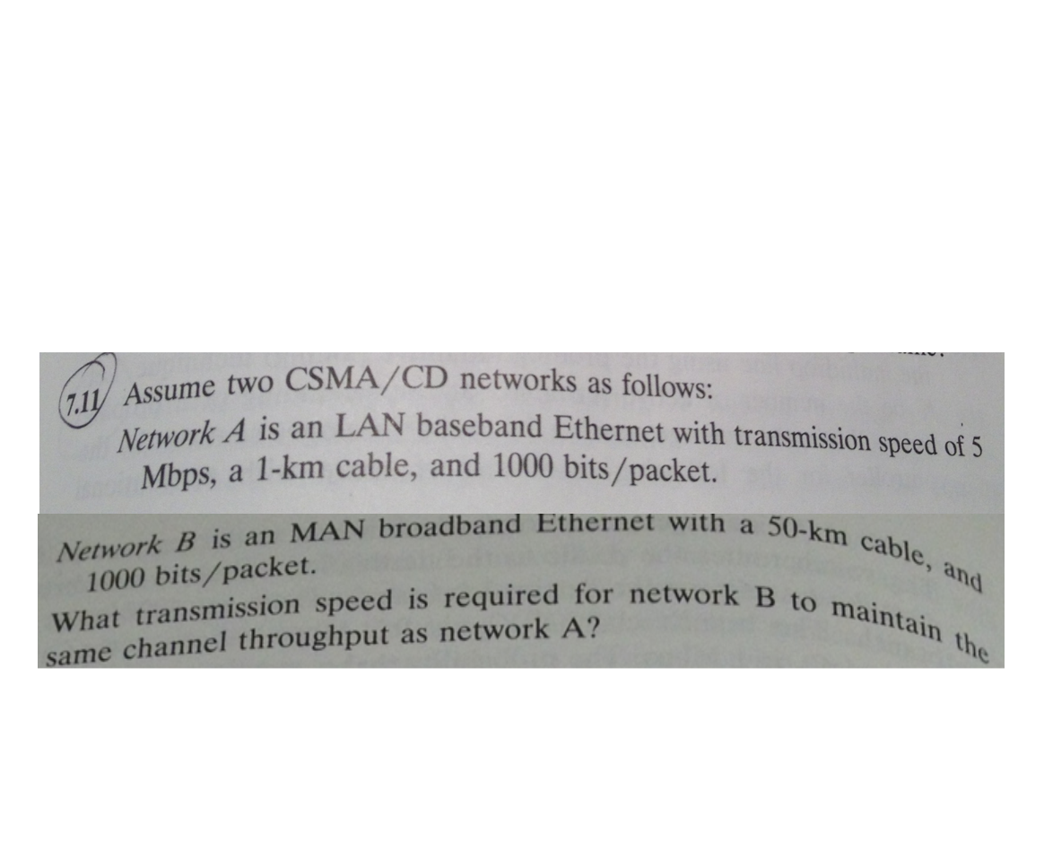 Solved (7.11 Assume two CSMA/CD networks as follows: Network | Chegg.com