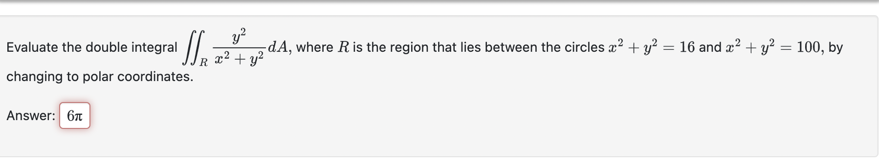 Solved Evaluate the double integral ∬Rx2+y2y2dA, where R is | Chegg.com