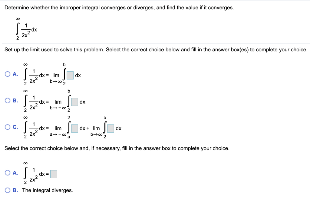 Solved Determine whether the improper integral converges or | Chegg.com
