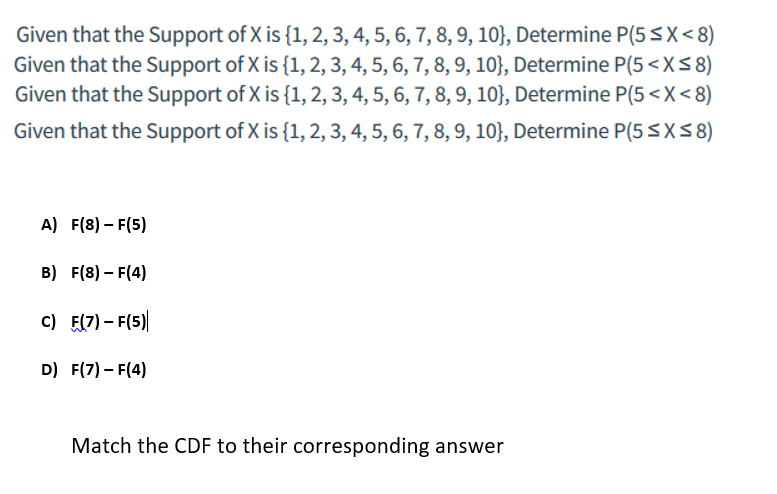 Solved Given that the Support of X is {1, 2, 3, 4, 5, 6, 7, | Chegg.com