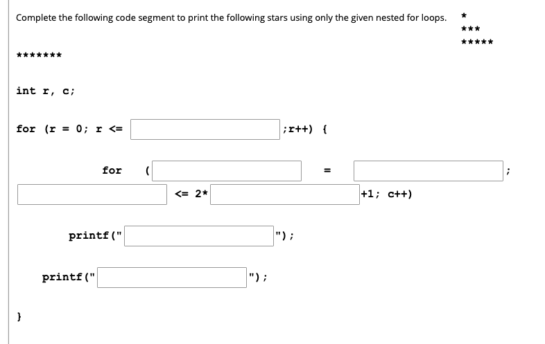 Solved Complete The Following Code Segment To Print The 