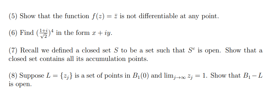 Solved (5) ﻿Show that the function f(z)?b=ar (z) ﻿is not | Chegg.com