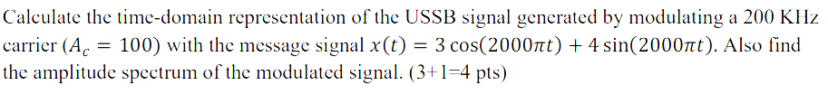 Solved Calculate the time-domain representation of the USSB | Chegg.com