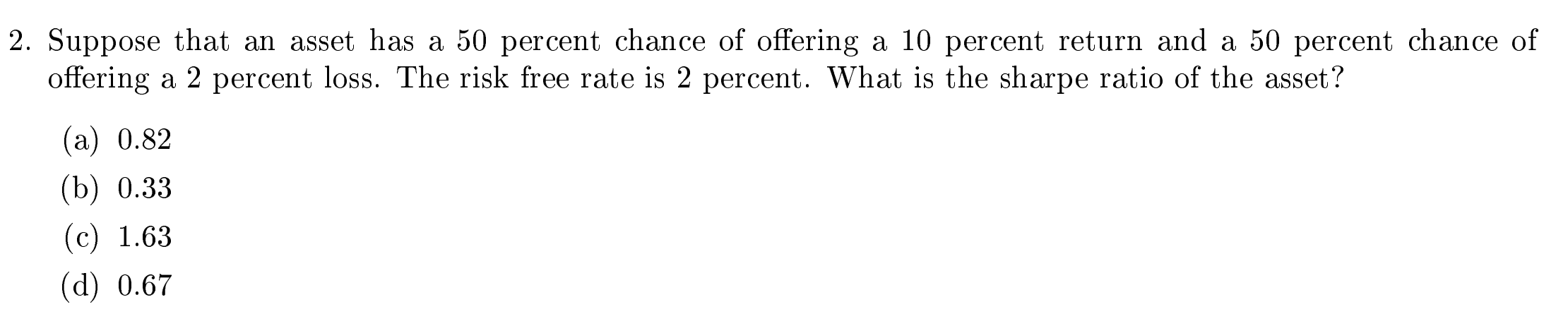 Solved 2. Suppose that an asset has a 50 percent chance of | Chegg.com