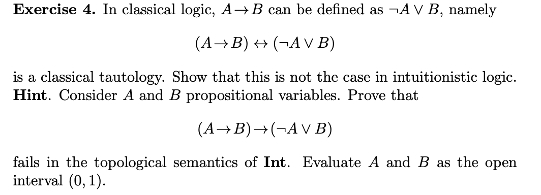 Solved Exercise 4. In classical logic, A→B can be defined as | Chegg.com