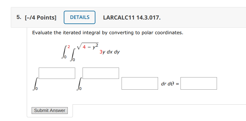 Solved Evaluate the iterated integral by converting to | Chegg.com