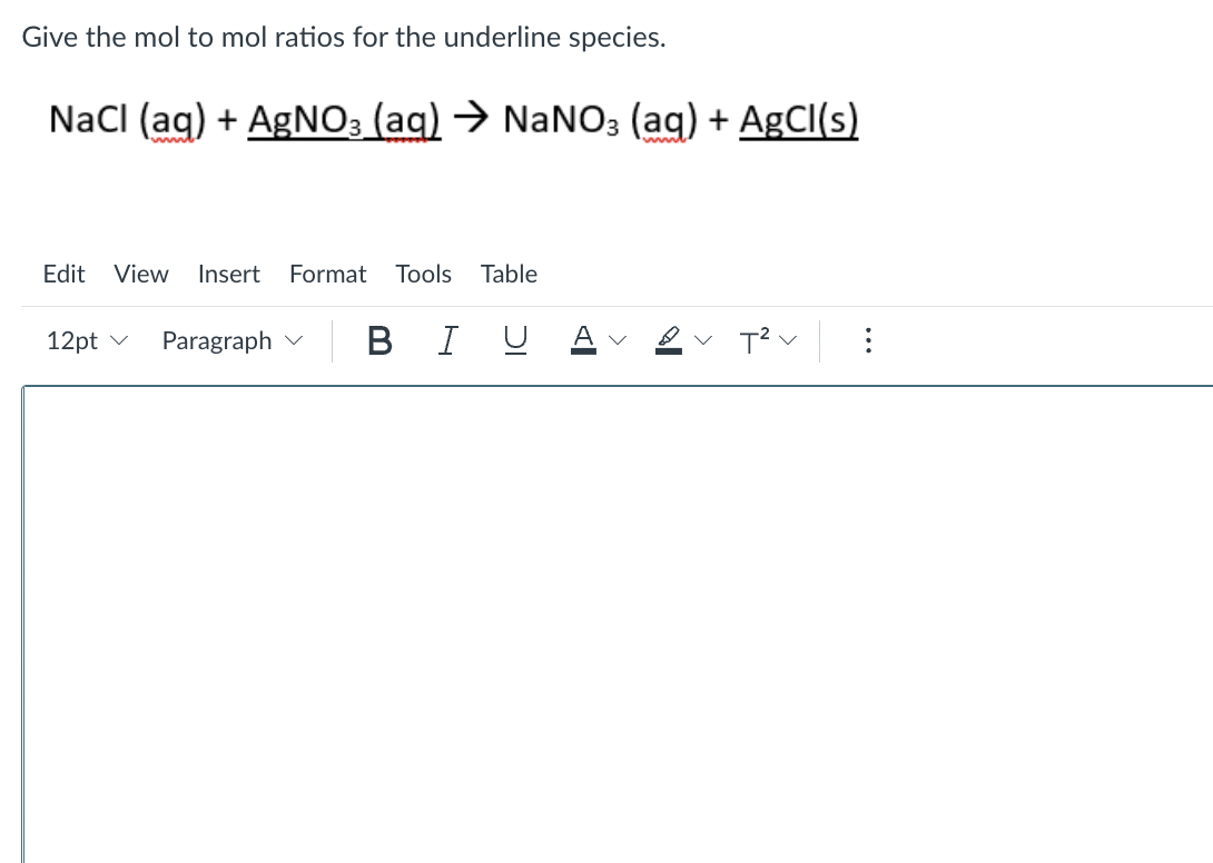 Solved Give the mol to mol ratios for the underline species. | Chegg.com