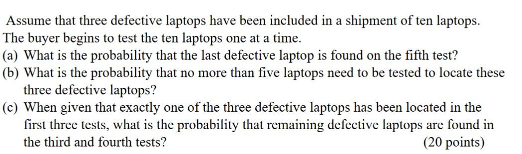 Solved Assume that three defective laptops have been | Chegg.com