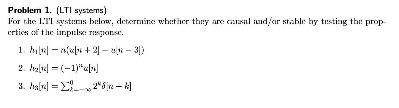 Solved Problem 1. (LTI systems) For the LTI systems below, | Chegg.com