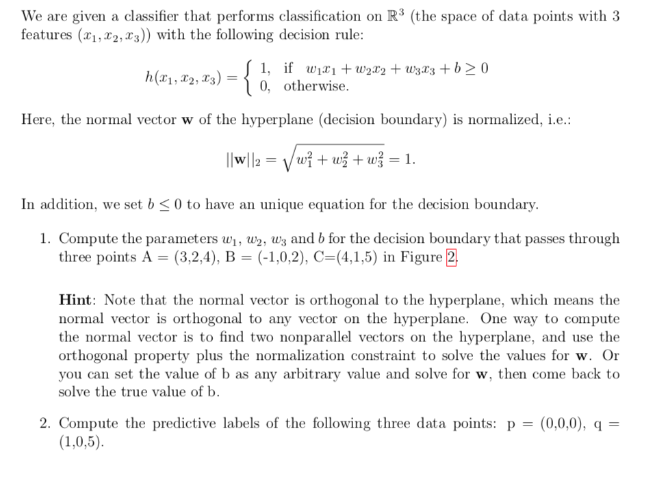 Solved We are given a classifier that performs | Chegg.com