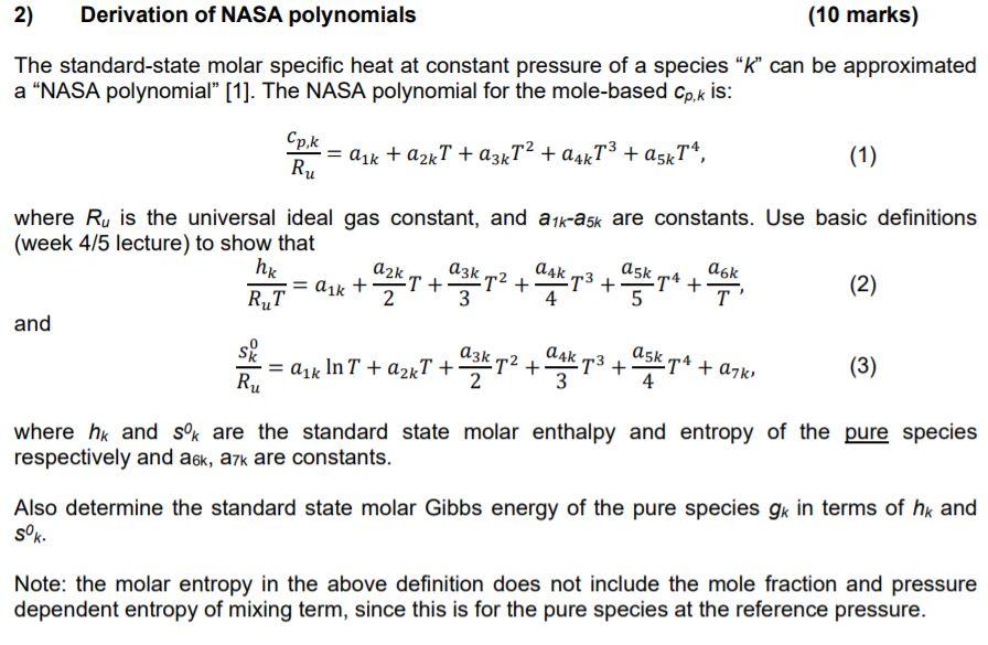 Solved 2) Derivation of NASA polynomials (10 marks) The | Chegg.com