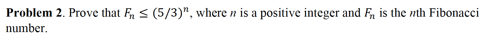 Solved n Problem 2. Prove that Fn
