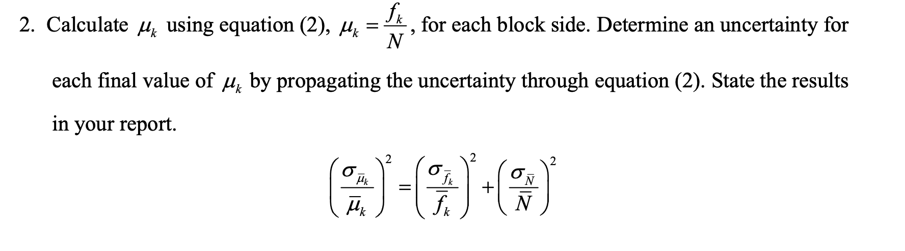 Solved 2. Calculate μk using equation (2),μk=Nfk, for each | Chegg.com