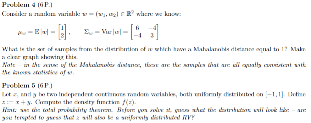 Solved Problem 4 (6 P.) Consider a random variable w= (W1, | Chegg.com