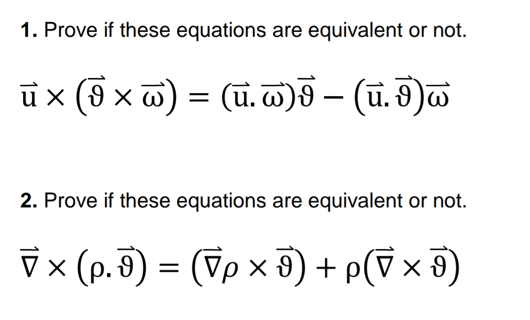 Solved 1. Prove if these equations are equivalent or not. ūx | Chegg.com