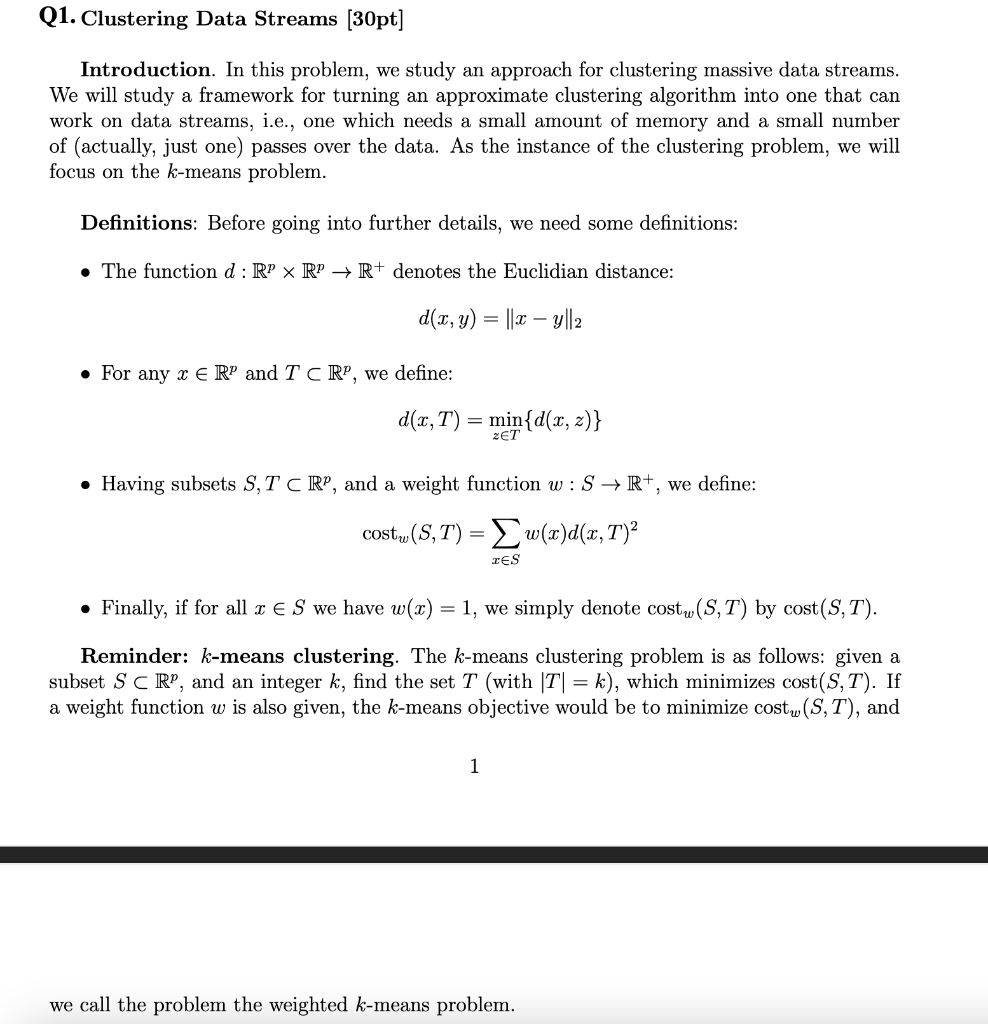 Q1 Clustering Data Streams [30pt] Introduction In