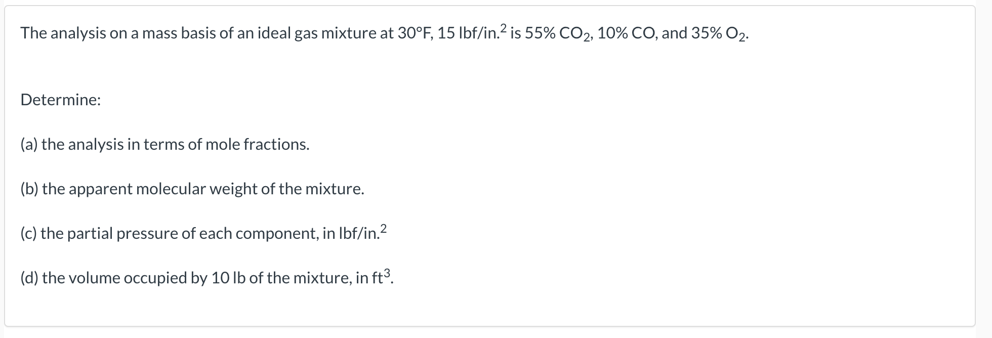 Solved The analysis on a mass basis of an ideal gas mixture | Chegg.com