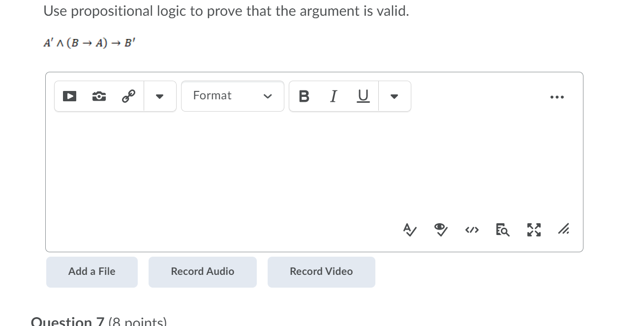 Solved Use propositional logic to prove that the argument is | Chegg.com