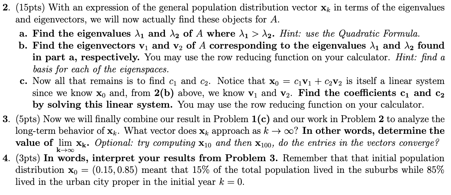 (15pts) Consider the eigenvalues λ1 and λ2 of A where | Chegg.com
