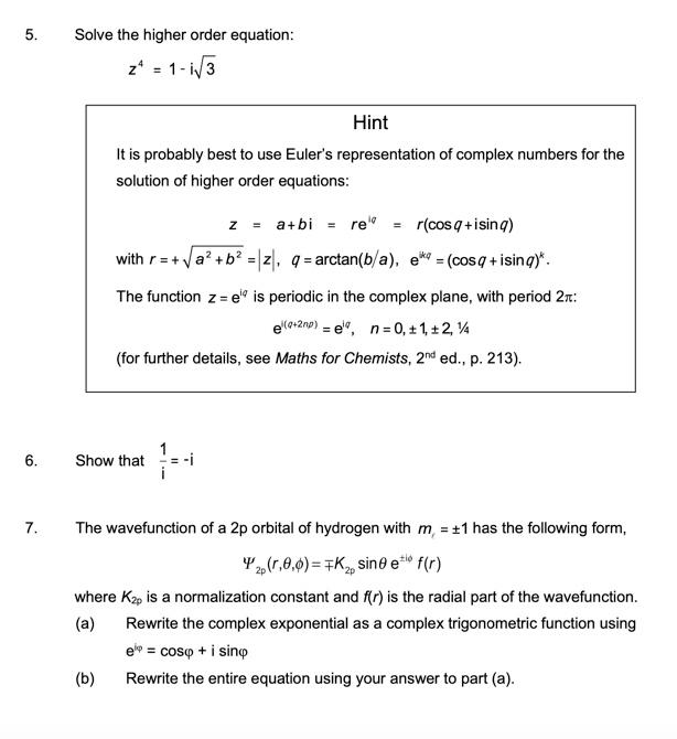 Solved 5. Solve the higher order equation: z* = 1-1/3 Hint | Chegg.com