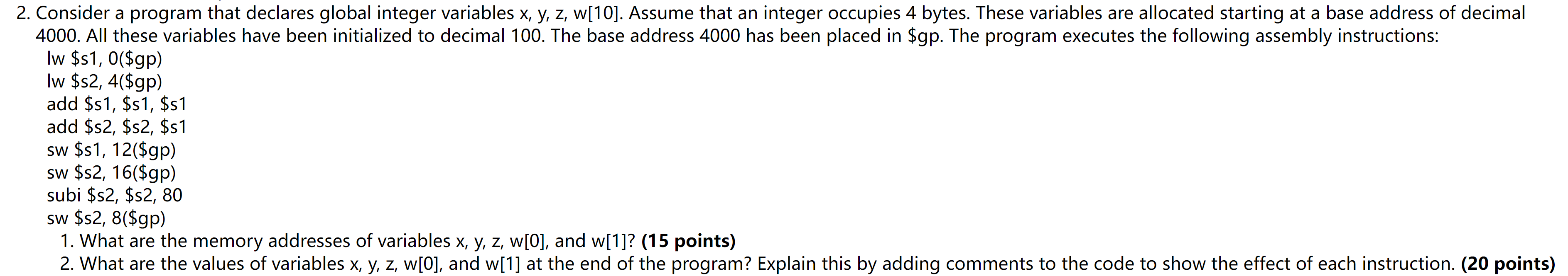 Solved 2. Consider a program that declares global integer | Chegg.com
