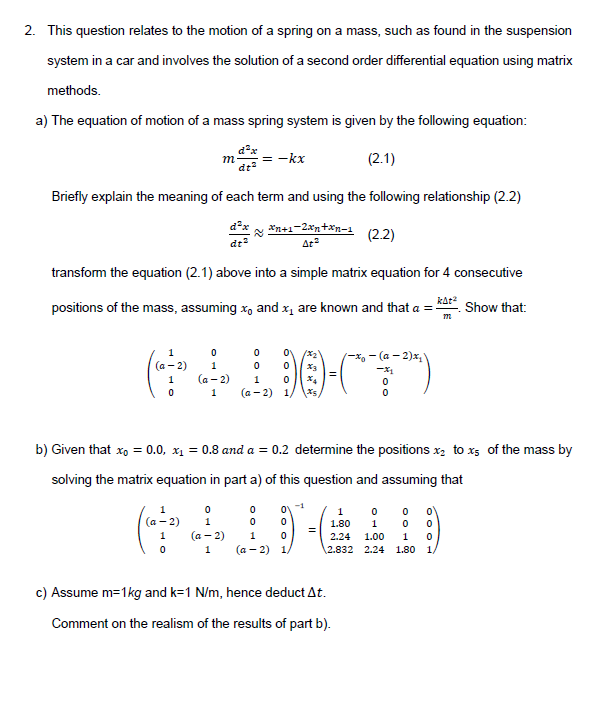 Solved 2. This question relates to the motion of a spring on | Chegg.com