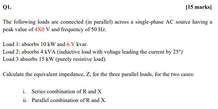 Solved The following loads are connected (in parallel) | Chegg.com