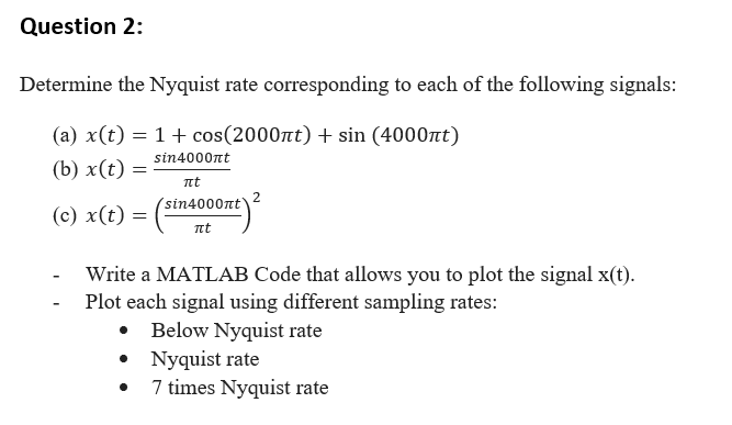 Solved Determine the Nyquist rate corresponding to each of | Chegg.com