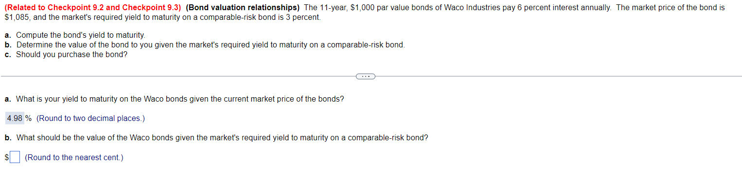 Solved 1,085 , and the market's required yield to maturity | Chegg.com