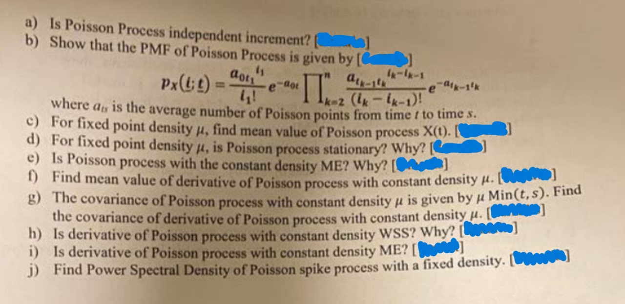 Solved a) ﻿Is Poisson Process independent increment?b) ﻿Show | Chegg.com