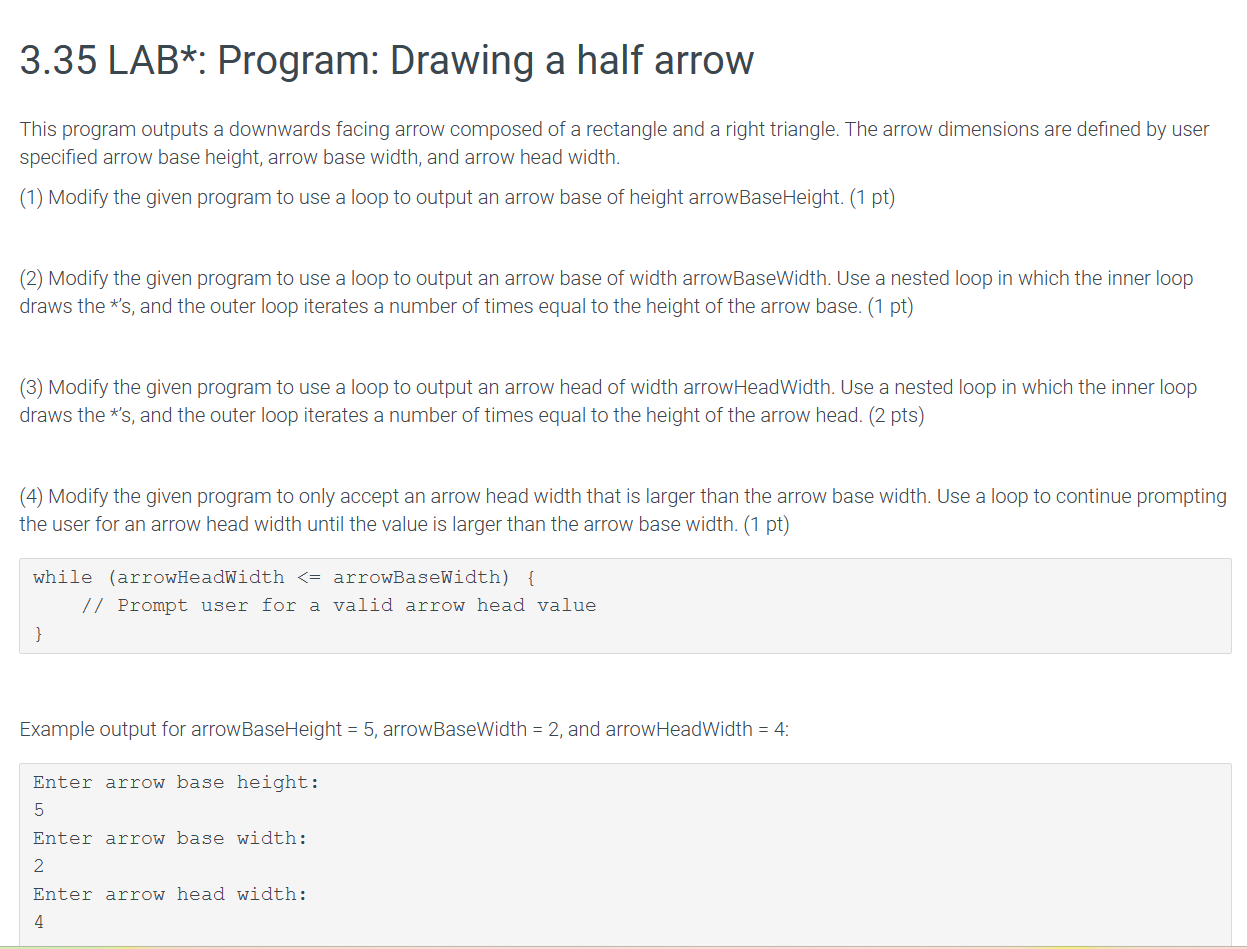 Solved 3.35 LAB*: Program: Drawing a half arrow This program | Chegg.com