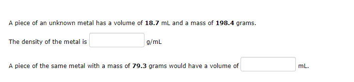 Solved A piece of an unknown metal has a volume of 18.7 mL | Chegg.com
