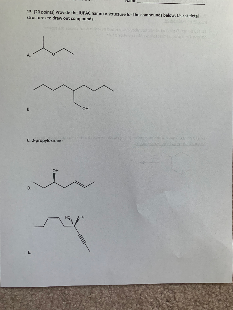 Solved Name 13. (20 points) Provide the IUPAC name or | Chegg.com