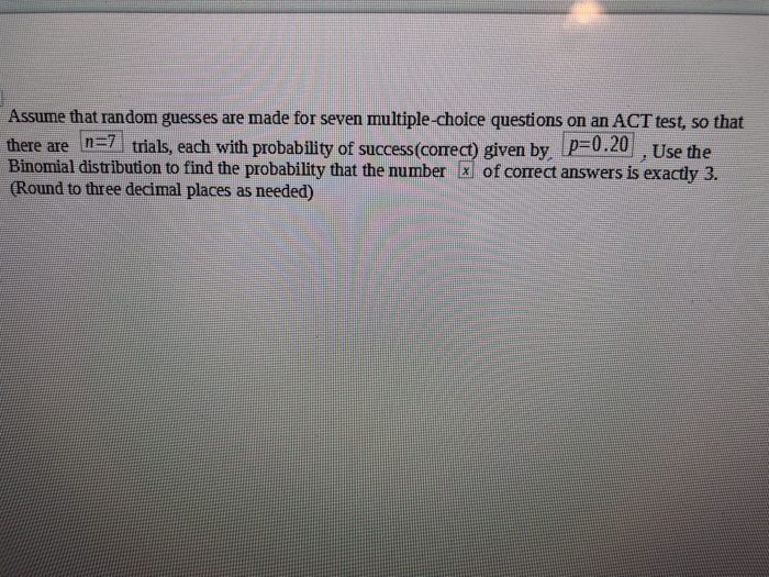 Solved Assume that random guesses are made for seven | Chegg.com