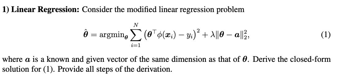 Solved 1) Linear Regression: Consider the modified linear | Chegg.com