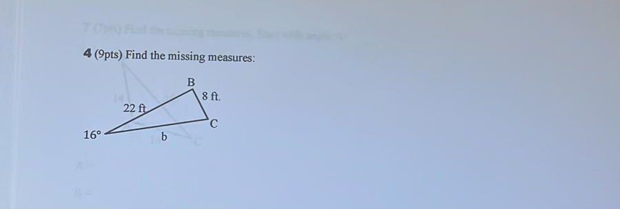 Solved 4 (9pts) Find the missing measures:7(7pts) Find the | Chegg.com