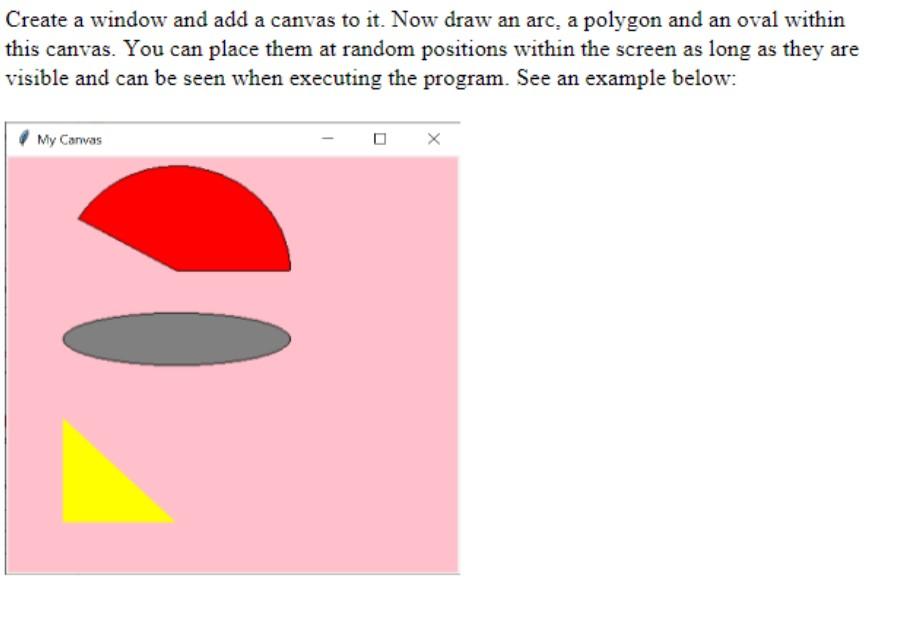 Solved Create a window and add a canvas to it. Now draw an | Chegg.com