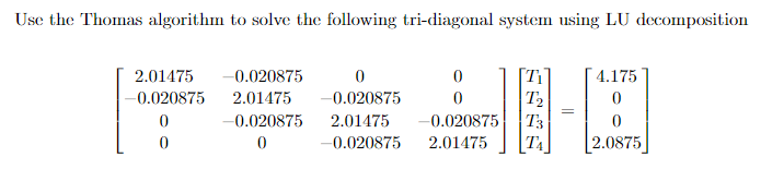 Solved Use The Thomas Algorithm To Solve The Following 9515
