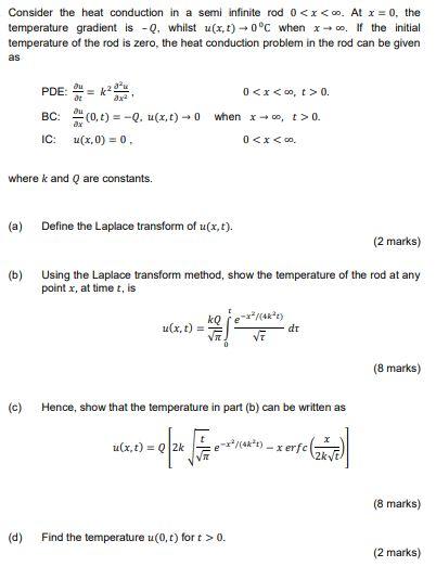 Solved Consider the heat conduction in a semi infinite rod | Chegg.com
