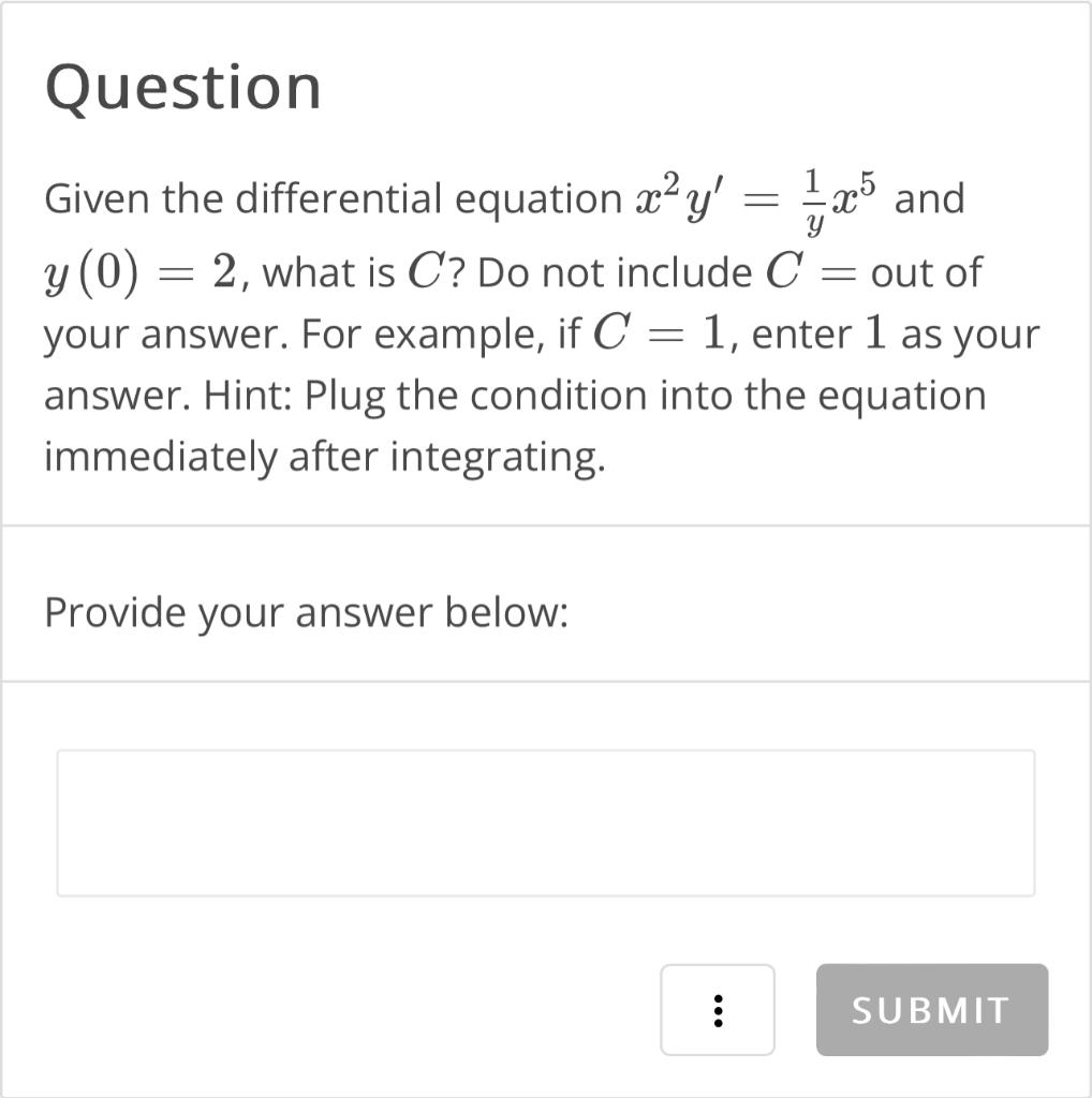 Solved Given the differential equation x2y′=y1x5 and y(0)=2, | Chegg.com