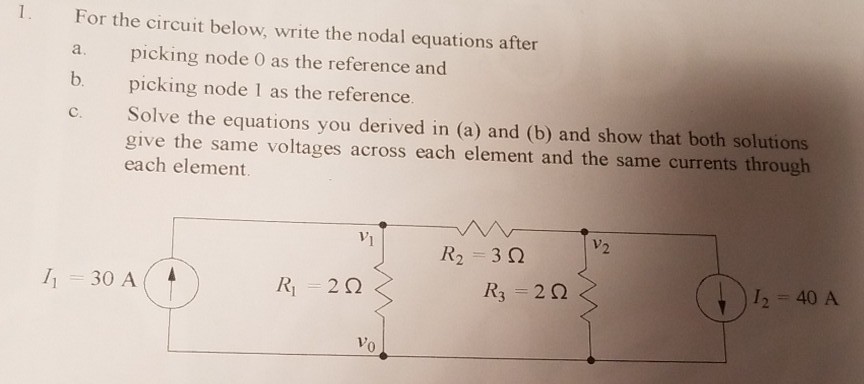 Solved 1. For the circuit below, write the nodal equations | Chegg.com